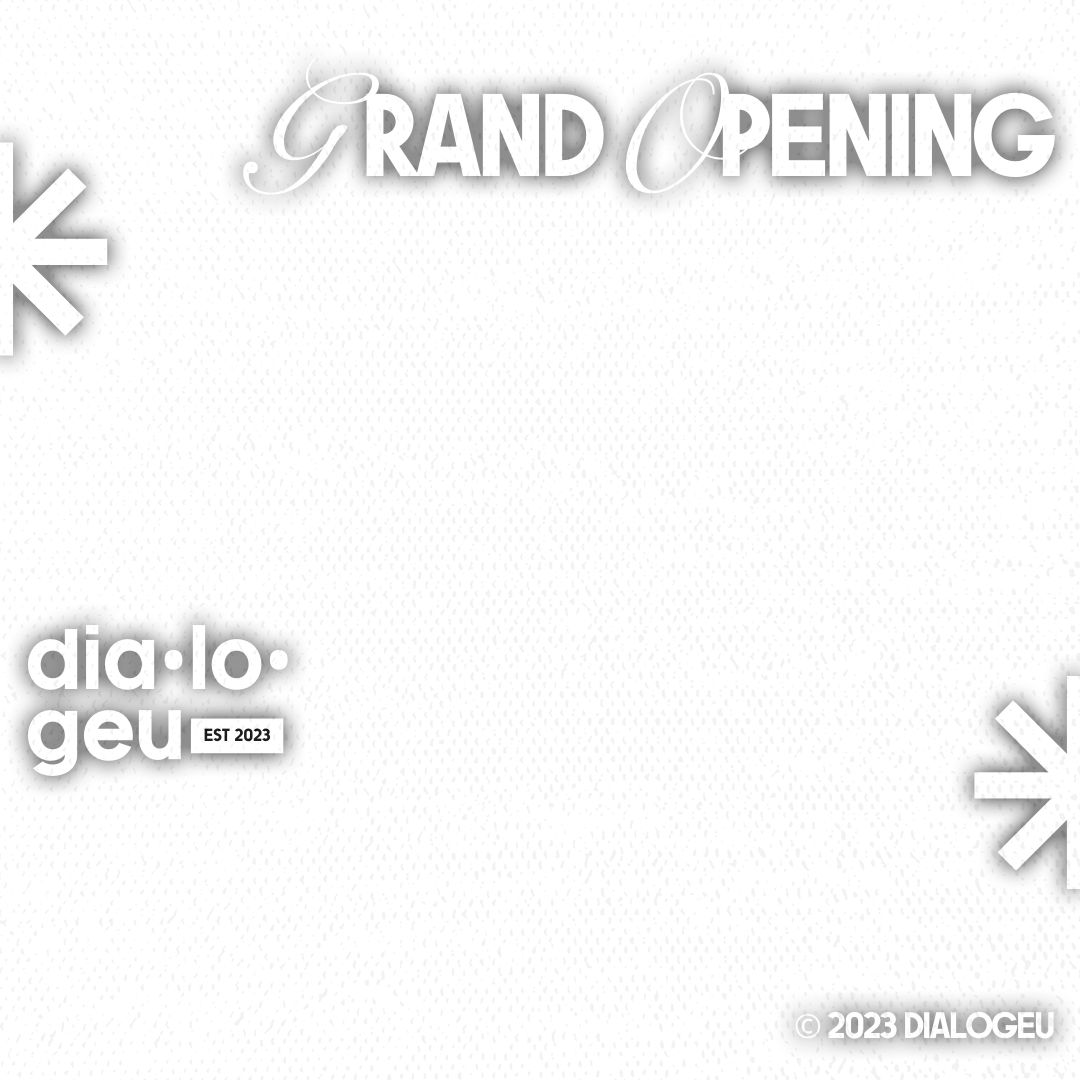 Dilo Grand Opening
